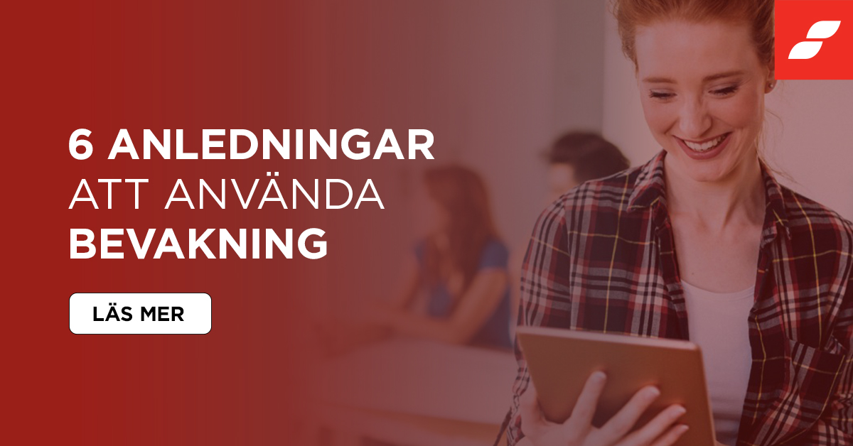 6 anledningar att använda bevakning